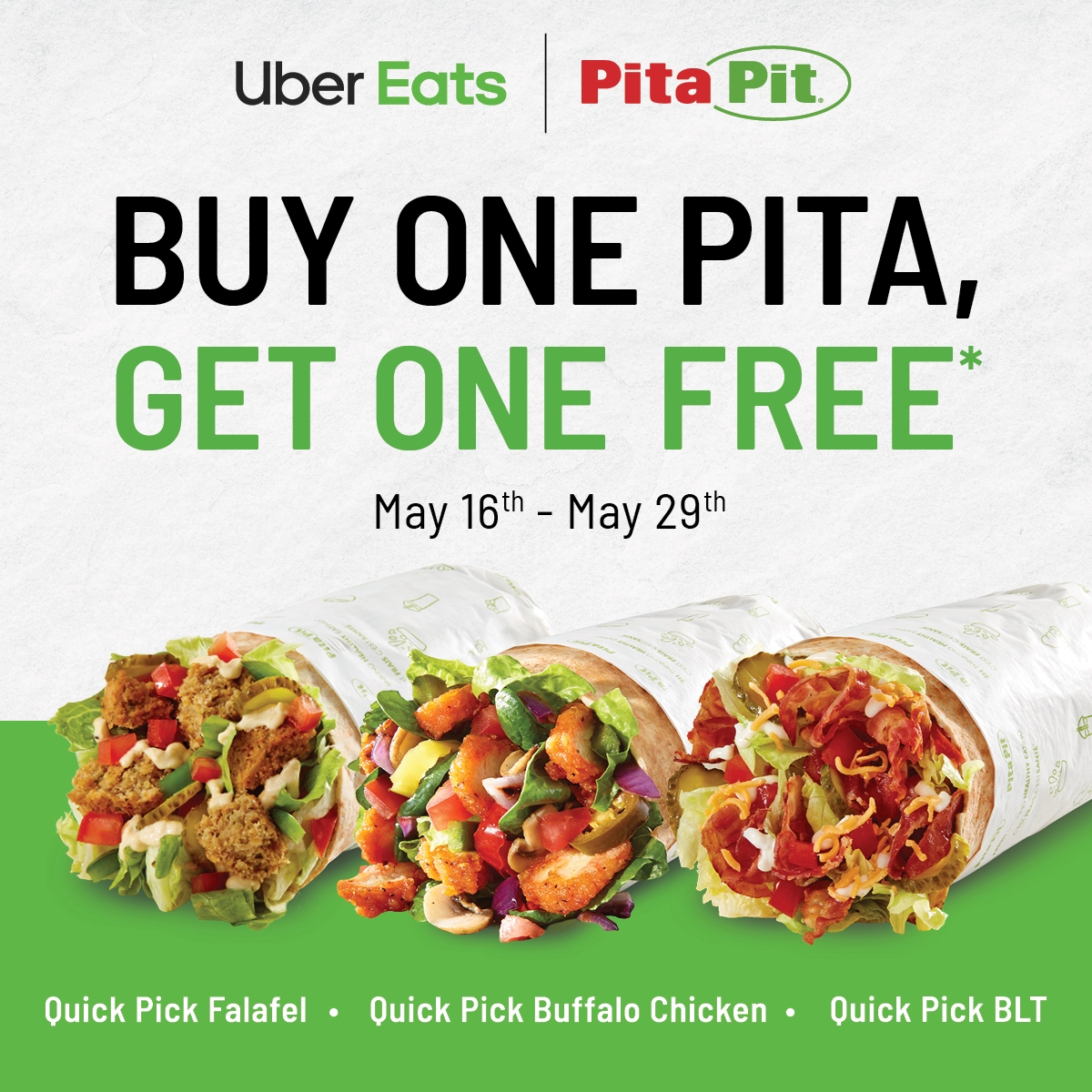 Buy one Pita get one free when you order through Uber Eats at Pita Pit