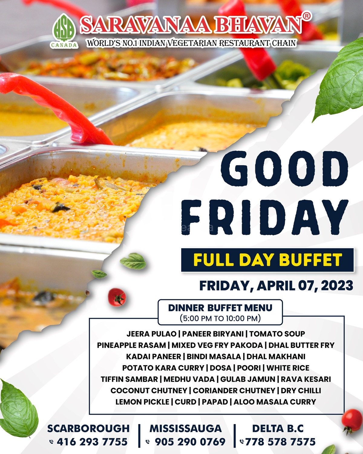 Good Friday Full Day Buffet at Saravanaa Bhavan